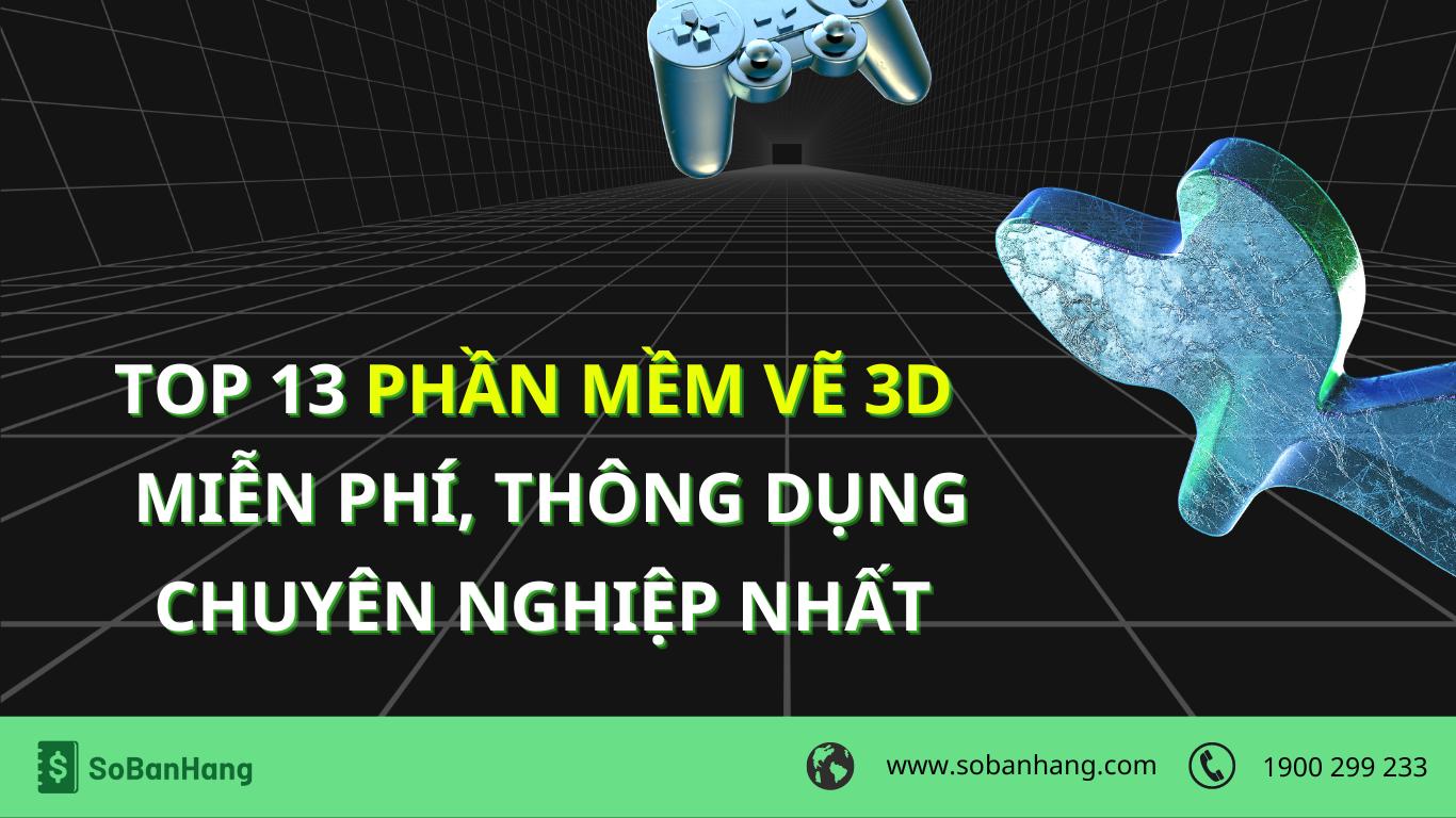 Top 13 phần mềm vẽ 3D thông dụng, miễn phí, chuyên nghiệp nhất - Sổ Bán ...