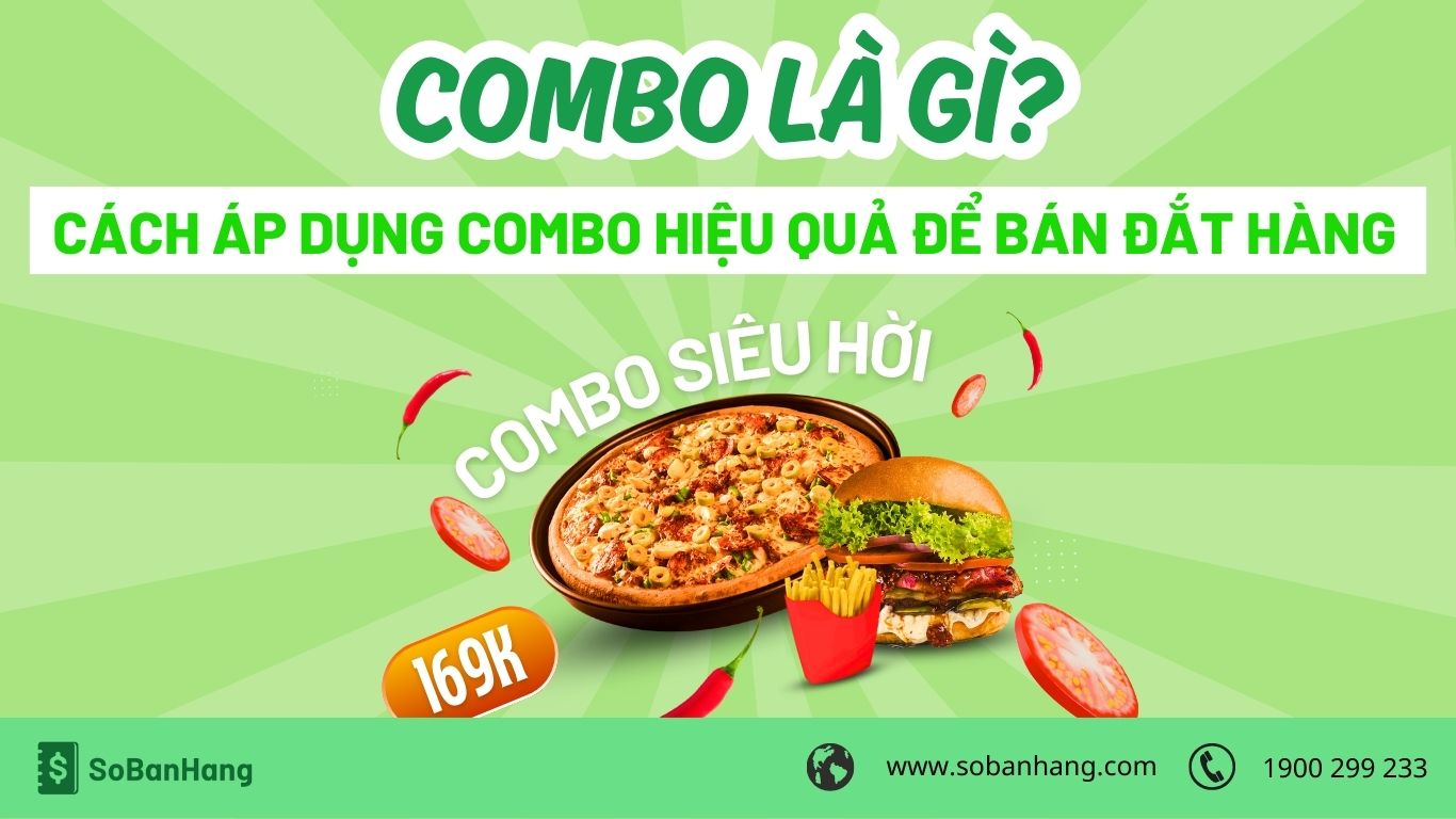 Combo là gì? Cách áp dụng combo hiệu quả để bán đắt hàng - Sổ Bán Hàng
