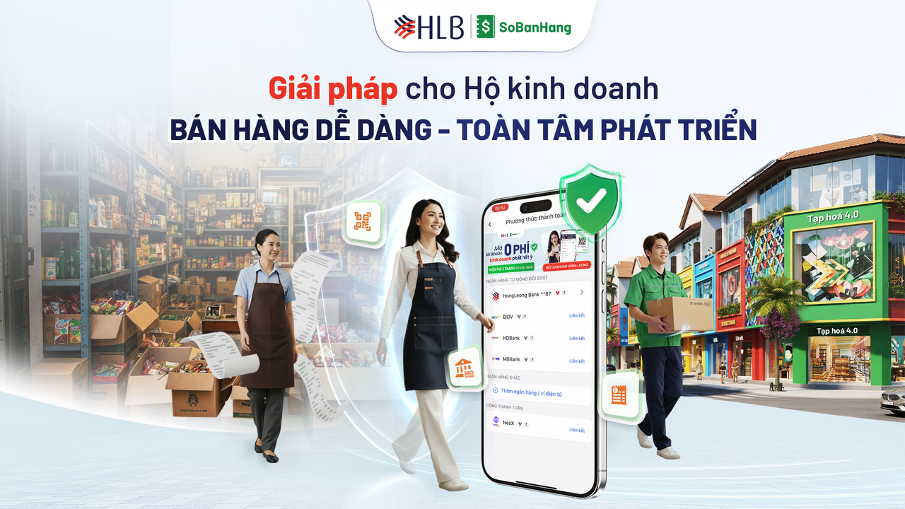 Sổ Bán Hàng và Ngân hàng Hong Leong xây dựng giải pháp cho hộ kinh ...